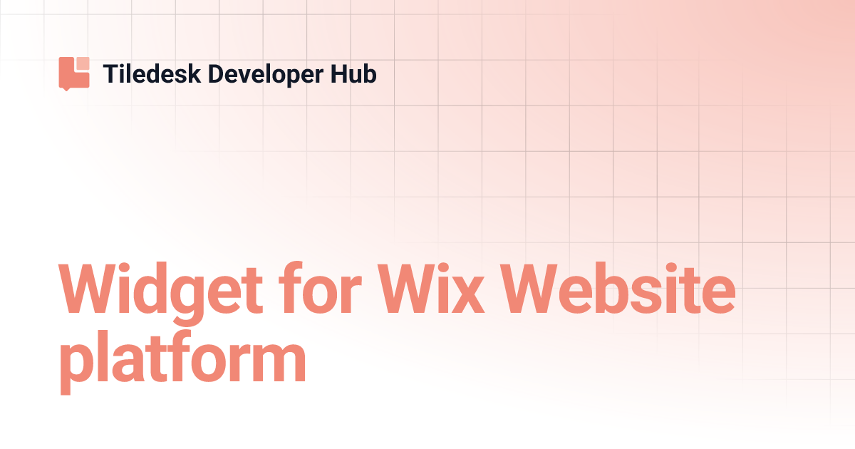 Widget for Wix Website platform | Tiledesk Developer Hub